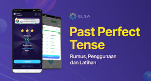 Past Perfect Tense: Rumus, Penggunaan dan Latihan