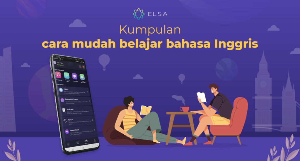 ELSA SPEAK INDONESIA - Belajar Bahasa Inggris Komunikasi Online