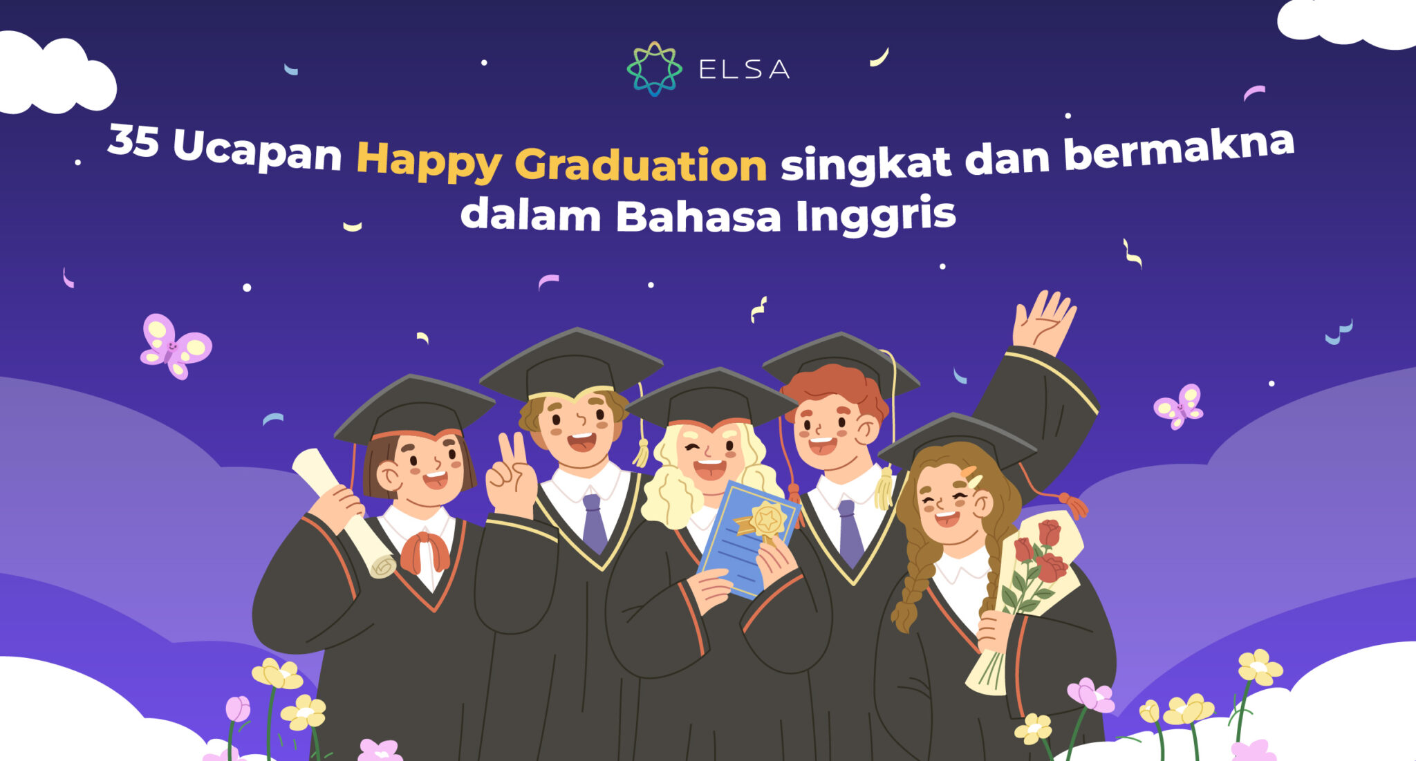 35 Ucapan Happy Graduation bermakna dalam Bahasa Inggris