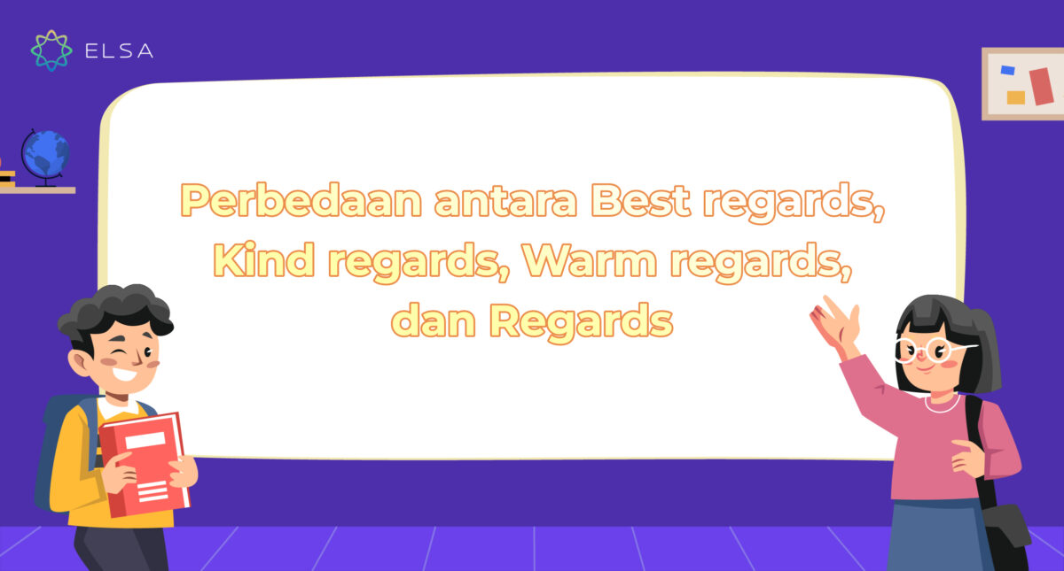 Apa Itu Best Regards? Panduan Penggunaan dalam Email Profesional