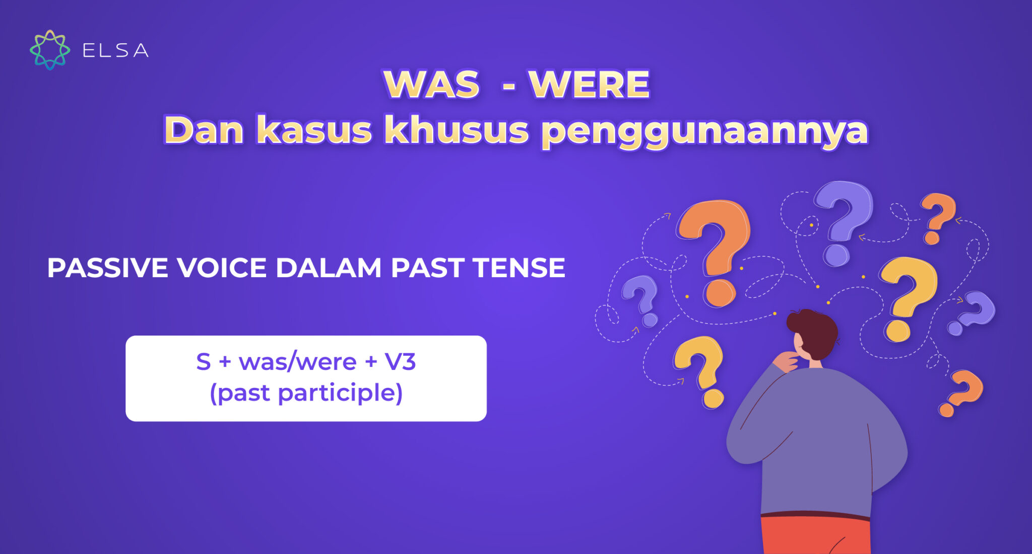 Penggunaan Was dan Were Paling Mudah – Perbedaan Was vs Were
